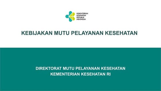 PPT DIR_SOSIALISASI IKP RS 2023. Kebijakan Mutu dan Keselamatan Pasien.pptx