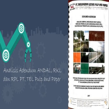 1Kelompok Diskusi Indralaya_Adendum ANDAL, RKL, RPL PT. TEL Pulp and ...