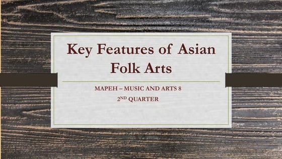 Asian_Folk_Arts_Presentation_with_Images.pptx