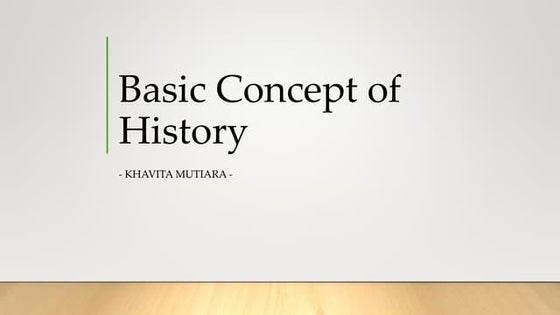 Materi 1 - Konsep Dasar Sejarah & Penelitian Sejarah.ppt