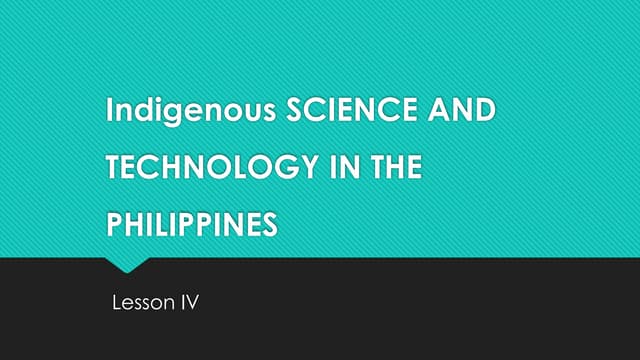 Indigenous Science and Technology in the Philippines | PDF
