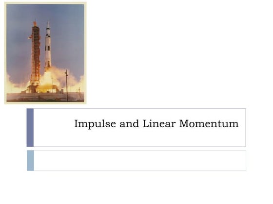 Chapter 07 impulse and momentum | PPTX | Physics | Science