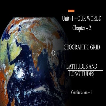 Icse class 9_Geog_Latitudes and Longitudes_Ch-_2_part_-ii_PG.pptx