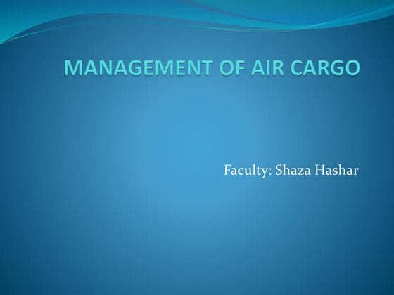 What is Air Cargo and How Does it Work? - Published | PDF