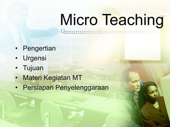 Karakteristik Microteaching pada Kegiatan Pembelajaran | PPT