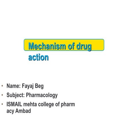 Mechanism of action of Drug | PPT