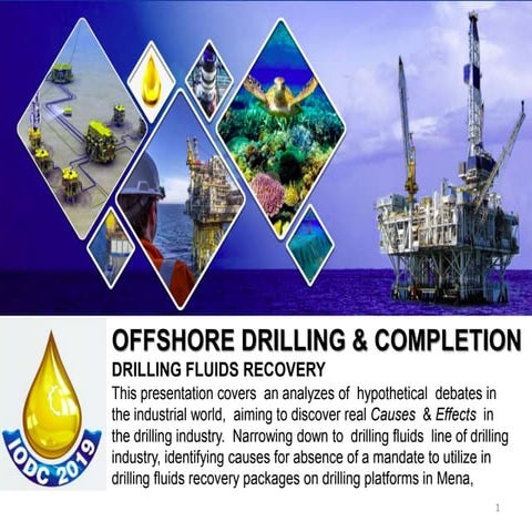 Drilling fluids recovery in oil and gas drilling operations | PPTX