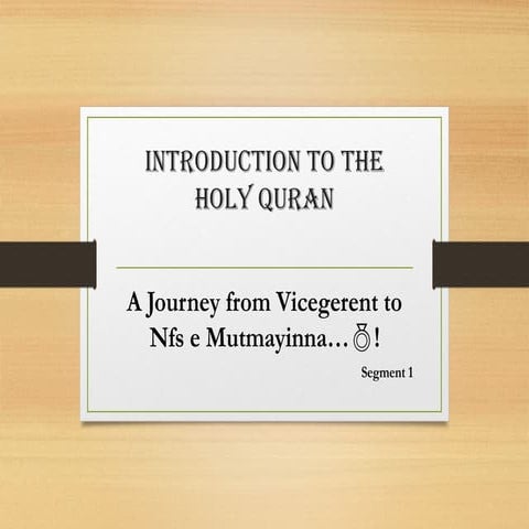 1, NEW Introduction to Holy Qur'anIntroductionIntroduction.pptx