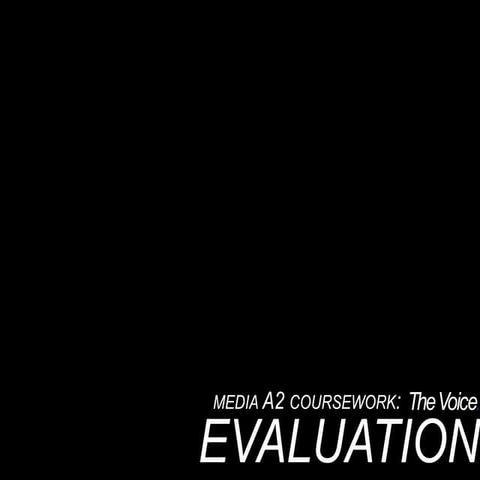 Media A2 Coursework Evaluation | PPT