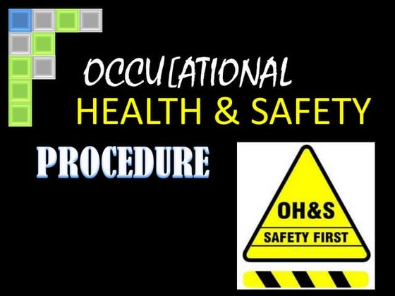 Occupational Health and Safety (OHS) Standards.pptx | Technology ...
