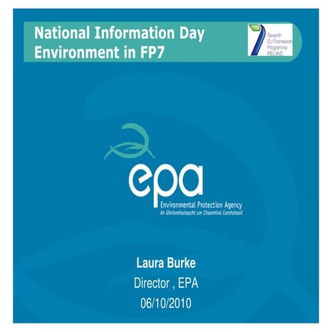 FP7 National Information Day 2010 - Laura Burke, EPA | PDF ...