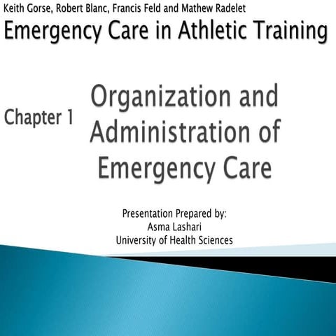 Chapter 1 Organization and Administration of Emergency Care | PPTX