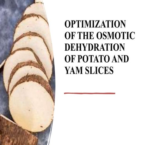 1 OSMOTIC DRYING OF POTATO FOR CONSUMPTION .pptx
