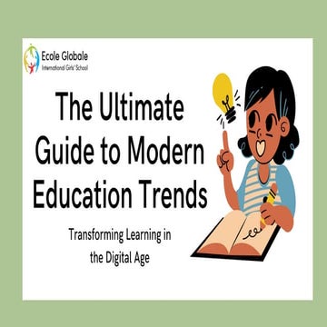 The Ultimate Guide to Modern Education Trends | PDF