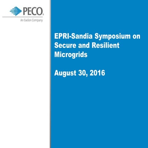 10.5_Concordville Microgrid_PECO_EPRI/SNL Microgrid Symposium | PPTX ...