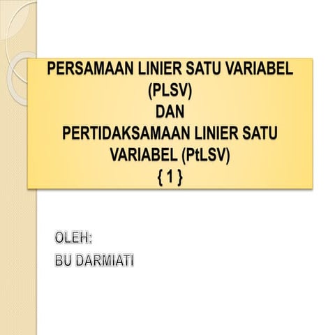 (1) PERSAMAAN LINIER SATU VARIABEL (PLSV).pptx