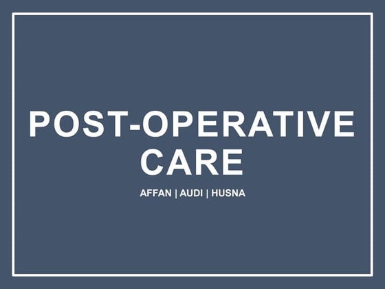 Post operative care | PPT
