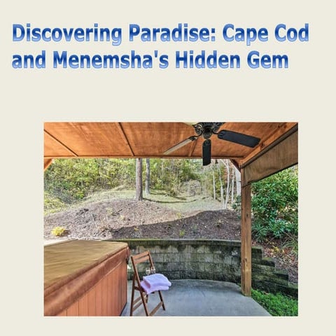 Discovering Paradise Cape Cod and Menemsha's Hidden Gem.pptx