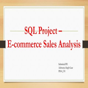 E-commerce Sales Dashboard Using Structured Query Language | PPTX
