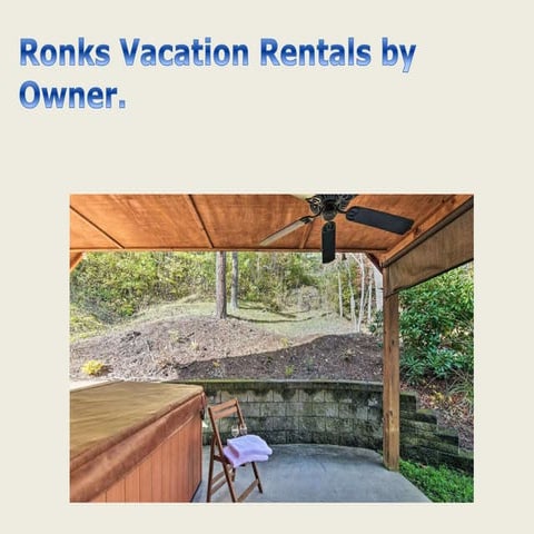 Ronks Vacation Rentals by Owner. pptpptx | PPTX
