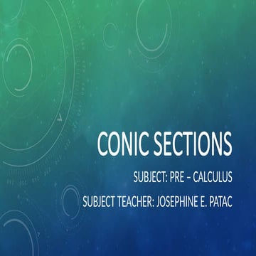 Conic Sections (Class 11 Project) | PPTX