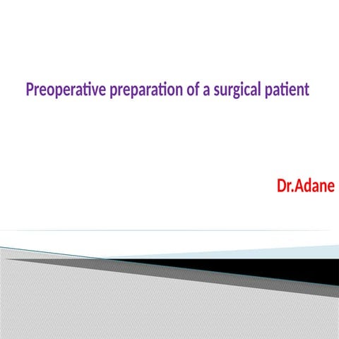 pre operative care of surgical patient.pptx