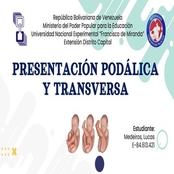 Presentación podálica y transversa y mecanismo de parto | PPTX