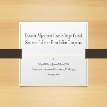 1 presentation on dynamic adjustment towards target capital structure | PPT