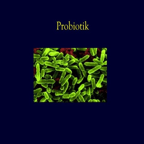 1 Probiotik bakteriologi dan manfaatnyappt | PPT