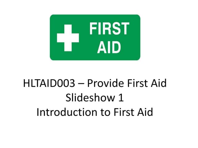 Module 1 introduction to first aid | PPTX | First Aid | Injuries