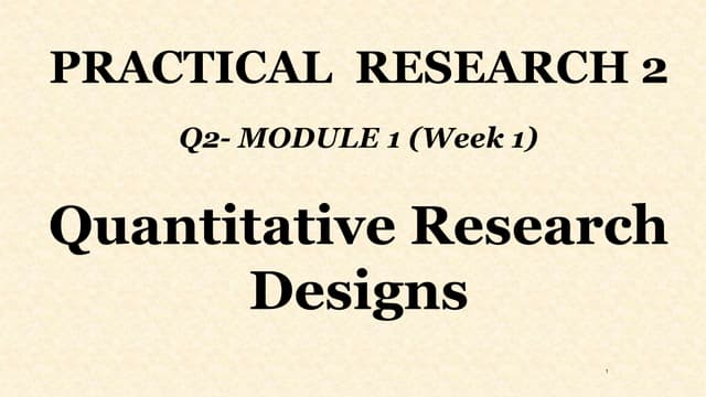 quantitative research designs - PR2 SHS1 | PPTX | Science