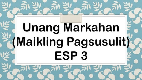 Q1- ESP 4- LESSON 2- ( Pagiging matiyaga).pptx