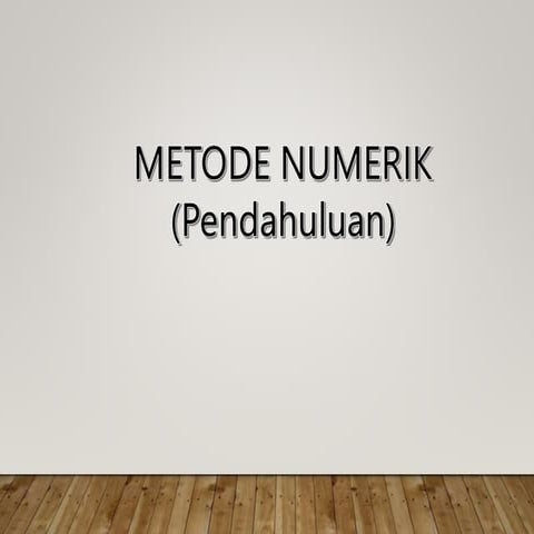 METODE_NUMERIK_part_1.pptx