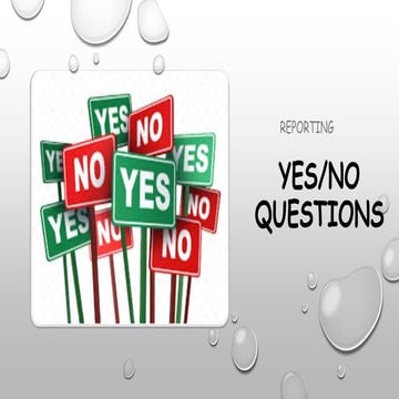 1 reported yes no questions (take a note) | PPTX