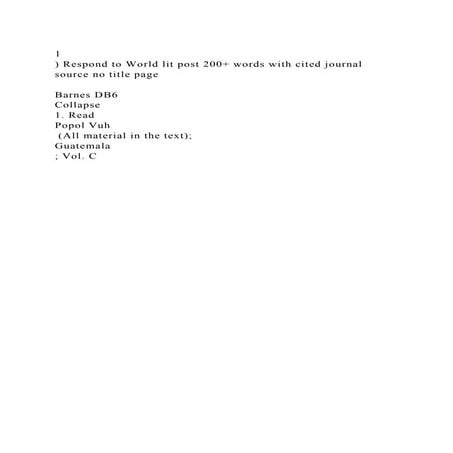 1) Respond to World lit post 200+ words with cited journal source .docx