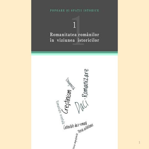 1_Romanitatea_romanilor_in_viziunea_istoricilor.ppsx