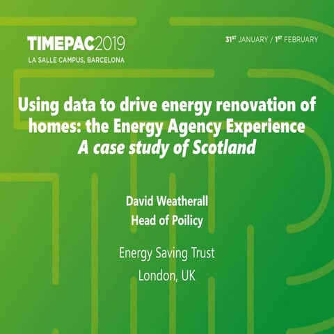 David Weatherall, Head of Policy at the Energy Saving Trust, UK. | PPTX ...