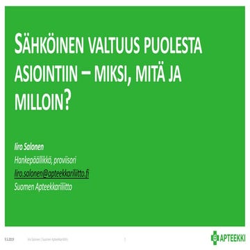 Sähköinen valtuus puolesta asiointiin - miksi, mitä ja milloin? | PPT