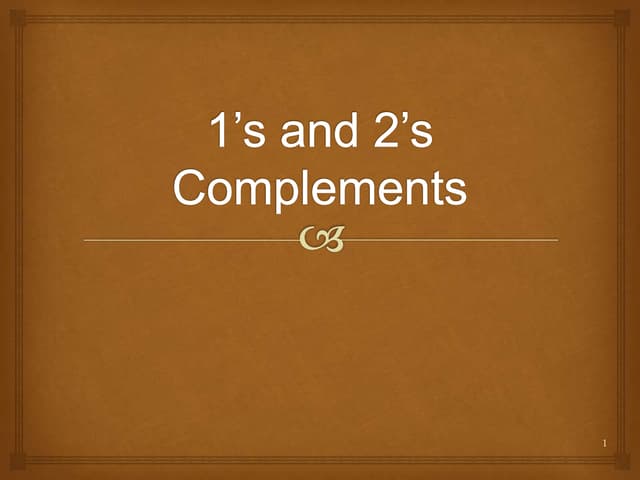 1s and 2s complement | PPTX