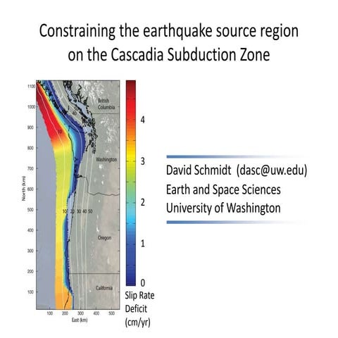 Constraining the earthquake source region on the Cascadia Subduction ...