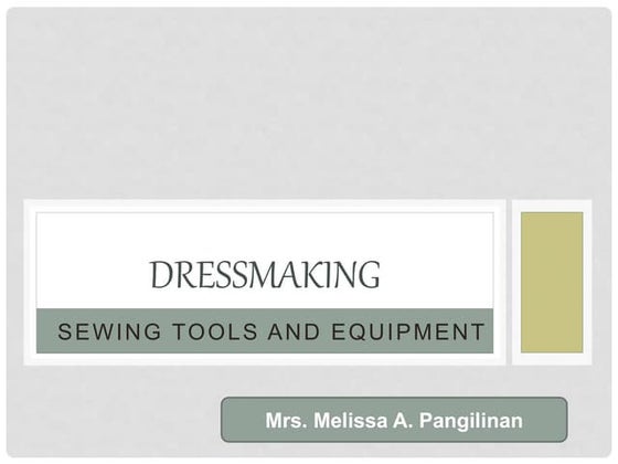 Tools and Equipment in Dressmaking.pptx