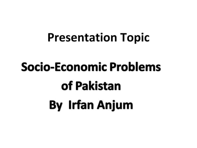 Social Problem of Pakistan | PPTX | Debated Sensitive Social Issues ...