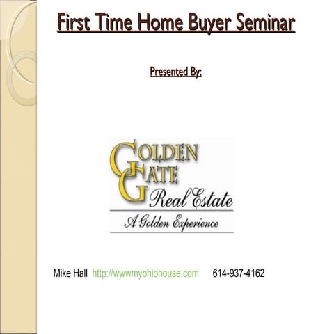 First Time Home Buyer Seminar | PPT