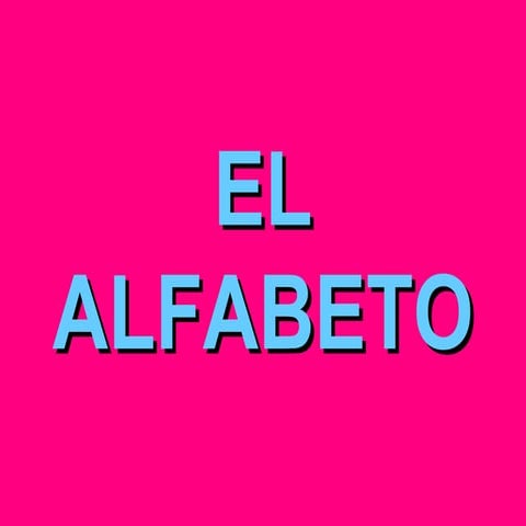 El alfabeto en español | PPT