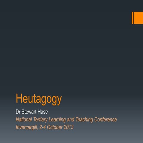 NTLT 2013 - Stewart Hase - Heutagogy | PPTX