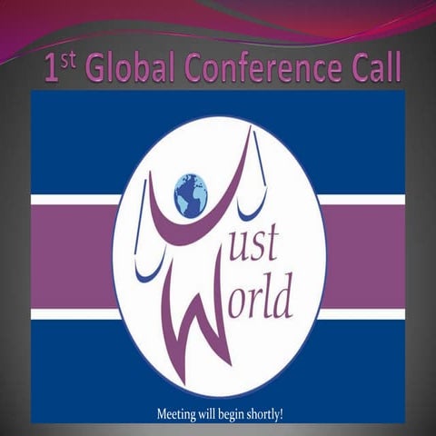 1st Global Conference Call | PPTX | Business Expos & Conferences | Events