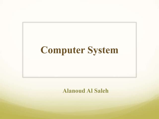 Presentation on computer system | PPTX