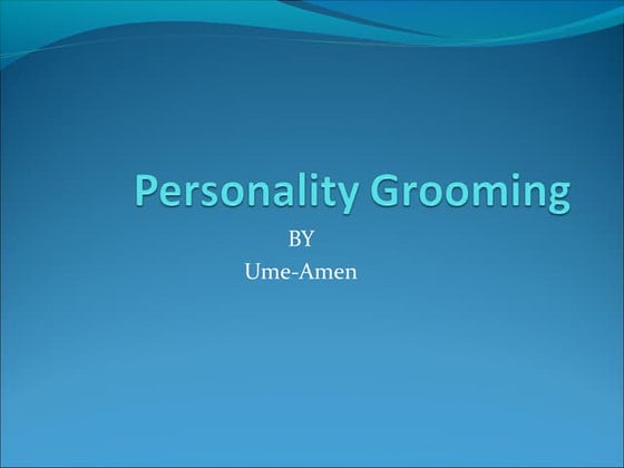 Grooming & personal hygiene | PPT