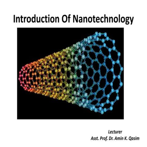 1st lecture,introduction about nanotechnology _ nanostructure.pptx.pdf