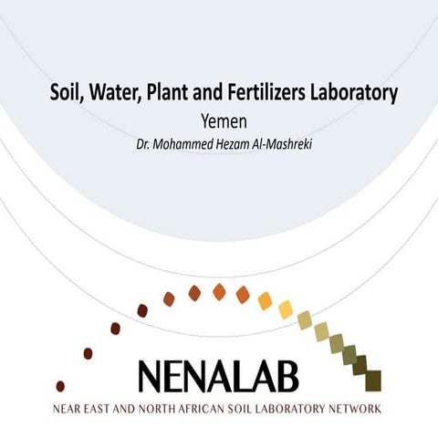 1st NENALAB Meeting_item 28 Yemen, Soil, Water and Plant Lab. by ...